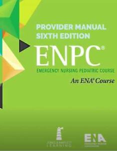 ENPC Provider Manual 6th Edition e-Book - Trauma Nursing Core Courses ...
